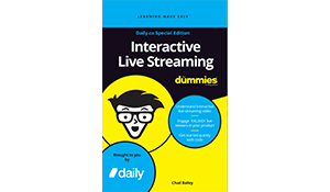 Interactive Live Streaming for Dummies, Daily Special Edition